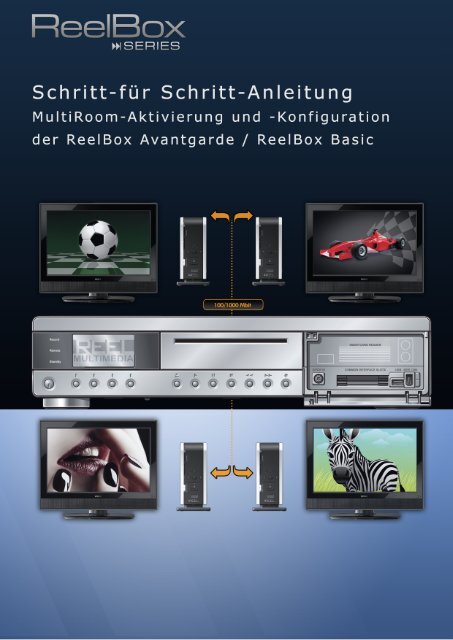ReelBox Series: Schritt-für-Schritt-Anleitung - Reel Multimedia