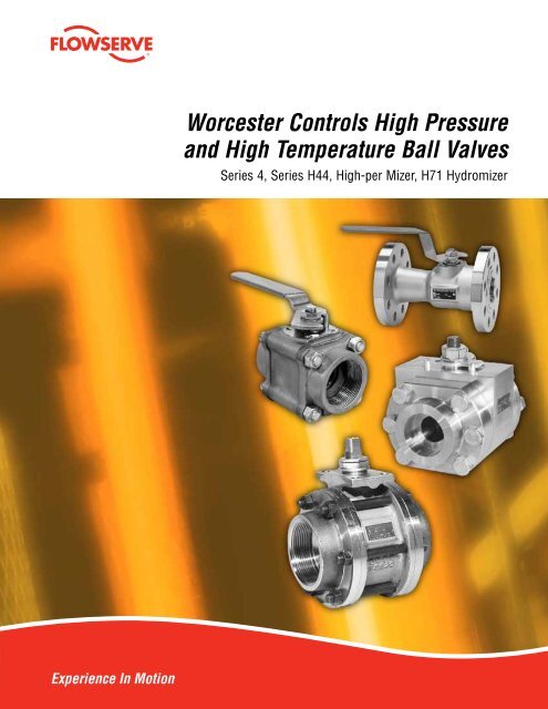Worcester Controls High Pressure and High Temperature Ball Valves
