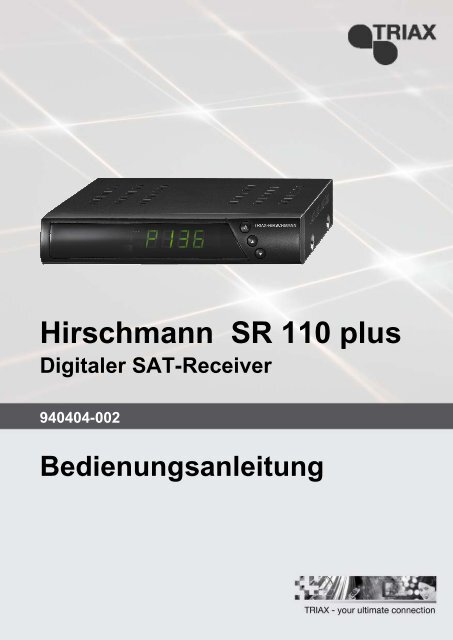 Hirschmann SR 110 plus Digitaler SAT-Receiver - Triax