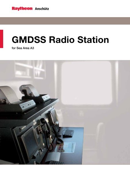 GMDSS Radio Station for Sea Area A3 - Raytheon Anschütz