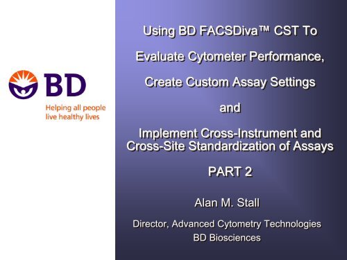Using BD FACSDiva™ CST To Evaluate ... - BD Biosciences