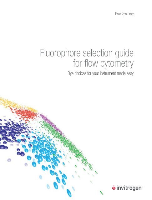 Fluorophore selection guide for flow cytometry - Invitrogen