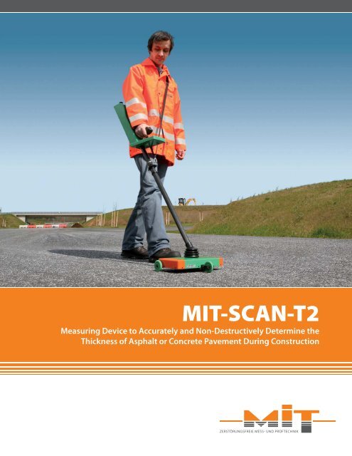 MIT-SCAN-T2 Accurately measures the thickness of asphalt and ...