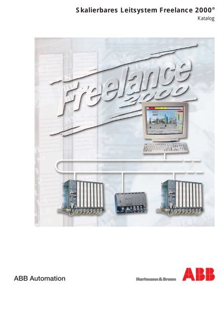 Skalierbares Leitsystem Freelance 2000 - ABB SolutionsBank