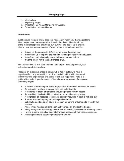 Managing Anger 1. Introduction 2. Explaining Anger 3. What Can I ...