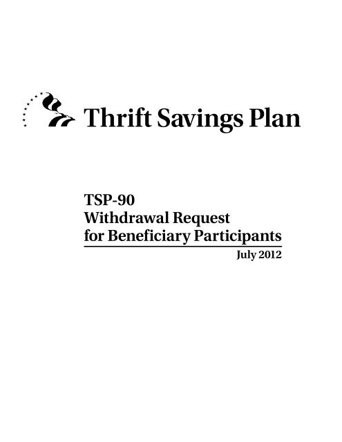 Form TSP-90, Withdrawal Request for Beneficiary Participants