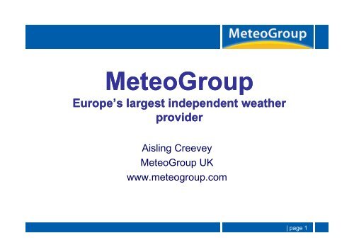 Operational Weather Forecasting with MeteoGroup