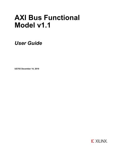 Xilinx UG783 AXI Bus Functional Model v1.1, User Guide
