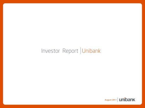 General Presentation of Unibank