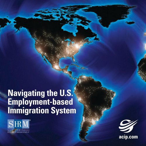 Navigating the U.S. Employment-based Immigration System