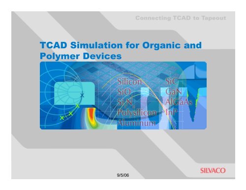 TCAD Simulation for Organic and Polymer Devices - Silvaco