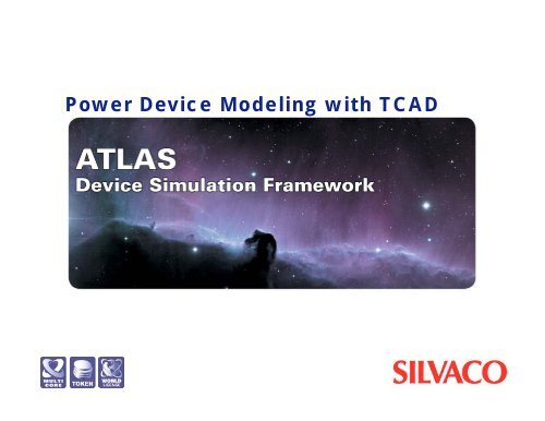 Power Device Modeling with TCAD - Silvaco