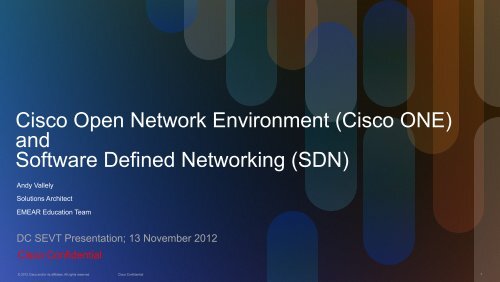 Cisco Open Network Environment (Cisco ONE) and Software Defined ...