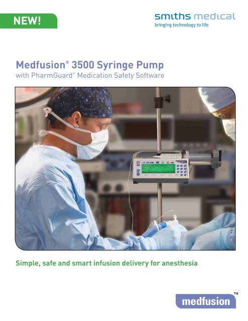 Medfusion® 3500 Syringe Pump with PharmGuard ... - Smiths Medical