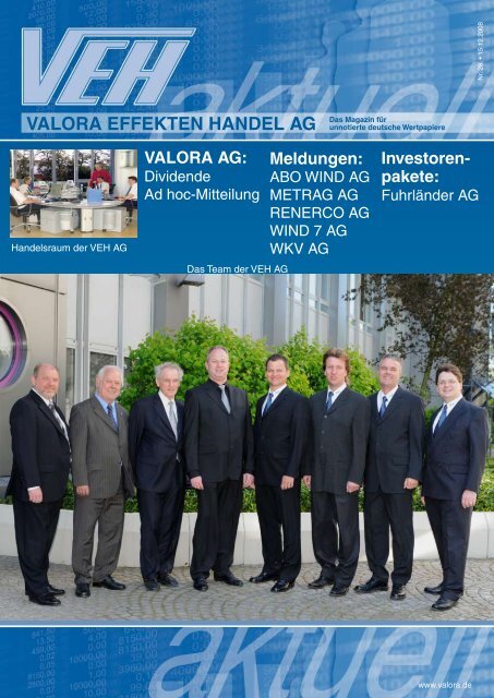 VALORA EFFEKTEN HANDEL AG Das Magazin für