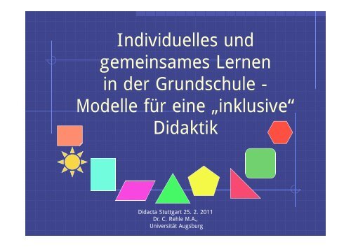 Individuelles und gemeinsames Lernen in der Grundschule - Modelle ...
