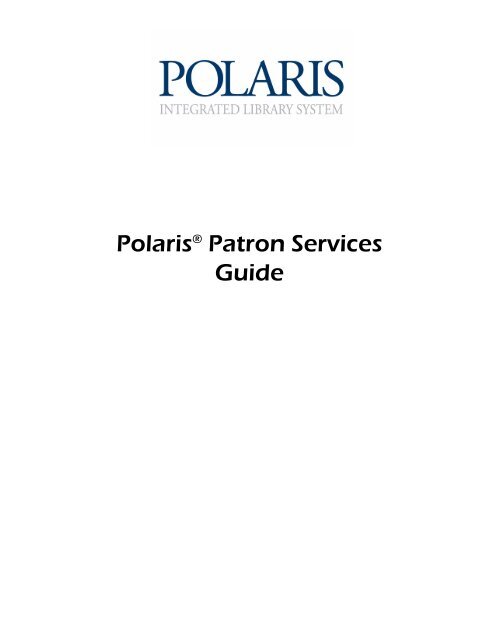 Polaris Patron Services Guide