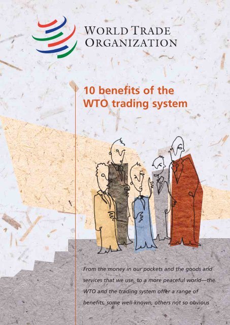 10 benefits of the WTO trading system - World Trade Organization