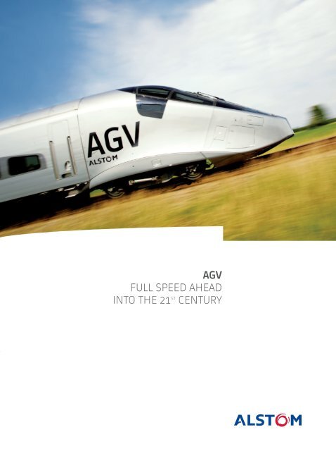 AGV Full speed ahead into the 21st century - Alstom