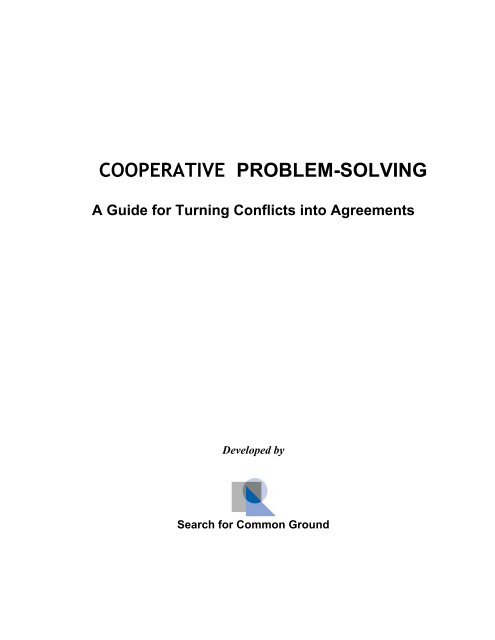 COOPERATIVE PROBLEM-SOLVING - Search for Common Ground