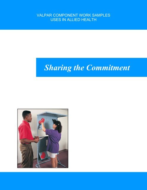 Sharing the Commitment - Valpar International Corporation