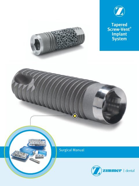 Tapered Screw-Vent® Implant System - Zimmer Dental