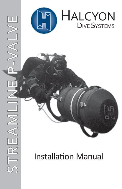Halcyon Streamline P-Valve Installation Guide