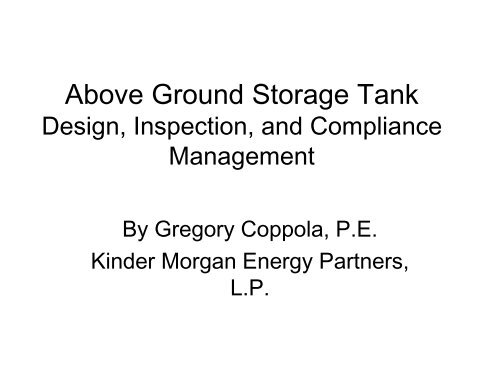 Above Ground Storage Tank Design, Inspection and Compliance ...