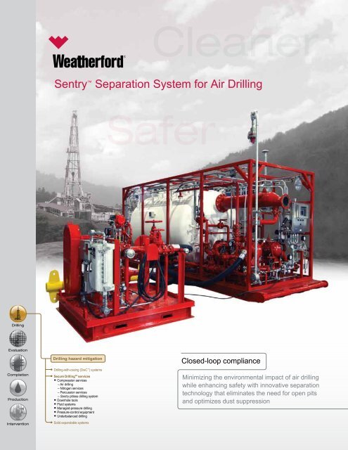 Sentry™ Separation System for Air Drilling - Weatherford International