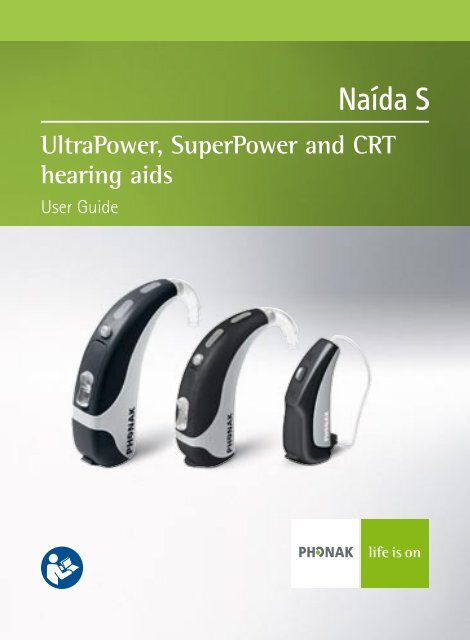 UltraPower, SuperPower And CRT hearing aids - Phonak