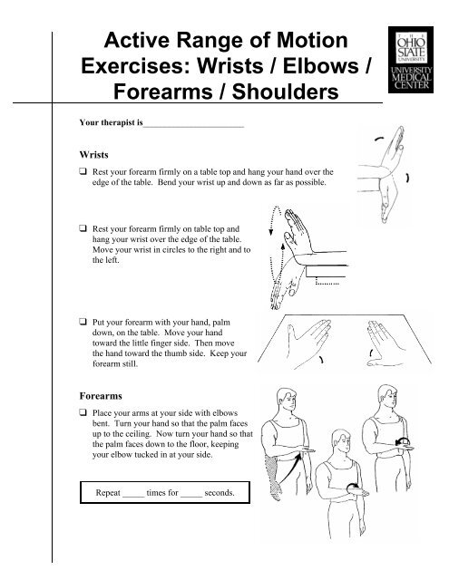 Active Range of Motion Exercises: Wrists / Elbows / Forearms ... Active Range of Motion Exercises: Wrists / Elbows / Forearms ...