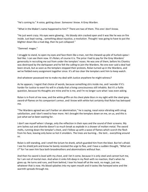 "He's coming to." A voice