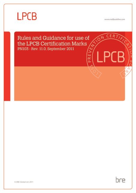 Rules and Guidance for use of the LPCB Certification Marks