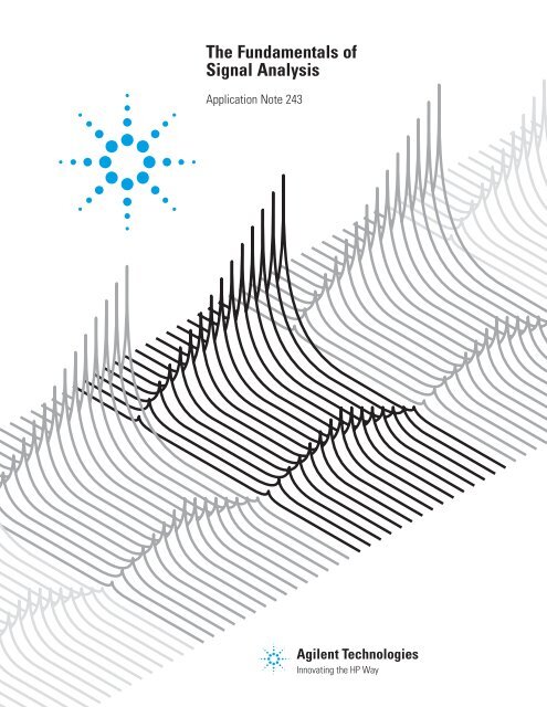 The Fundamentals of Signal Analysis - Agilent Technologies