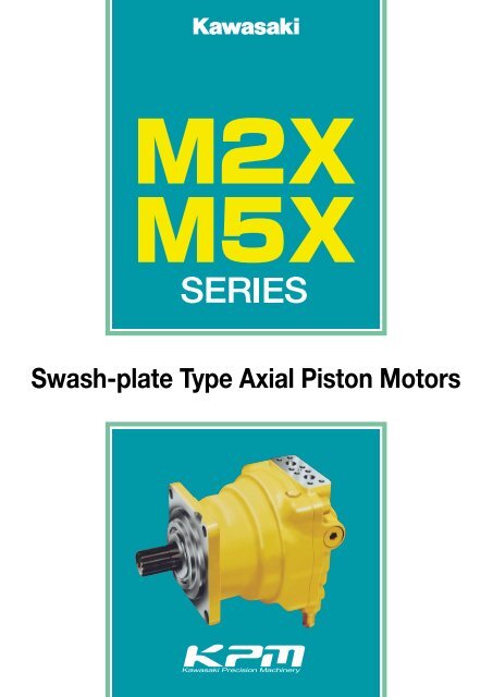 Swash-plate Type Axial Piston Motors - Kawasaki Precision Machinery