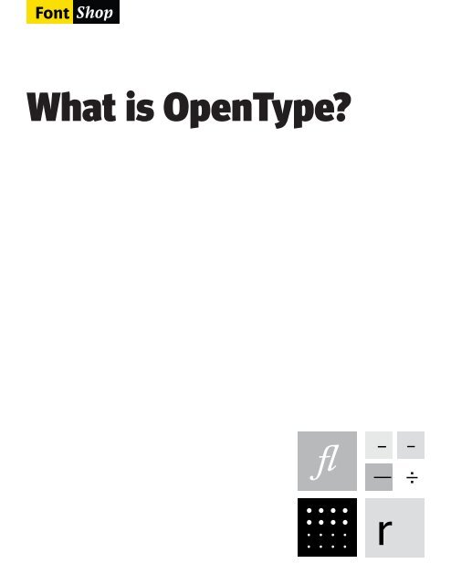 What is OpenType? - FontShop