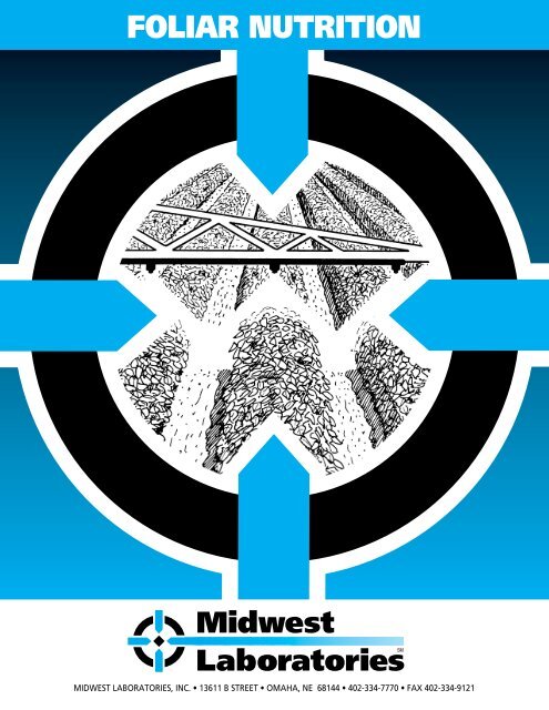 FOLIAR NUTRITION - Midwest Laboratories, Inc.
