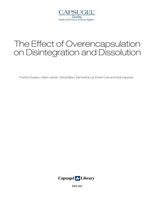 The Effect of Overencapsulation on Disintegration and ... - Capsugel