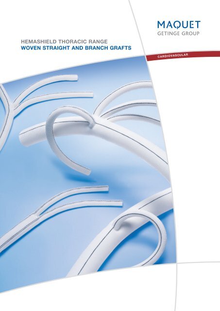 HEMASHIELD tHorAcIc rAngE WoVEn StrAIgHt AnD BrAncH grAFtS