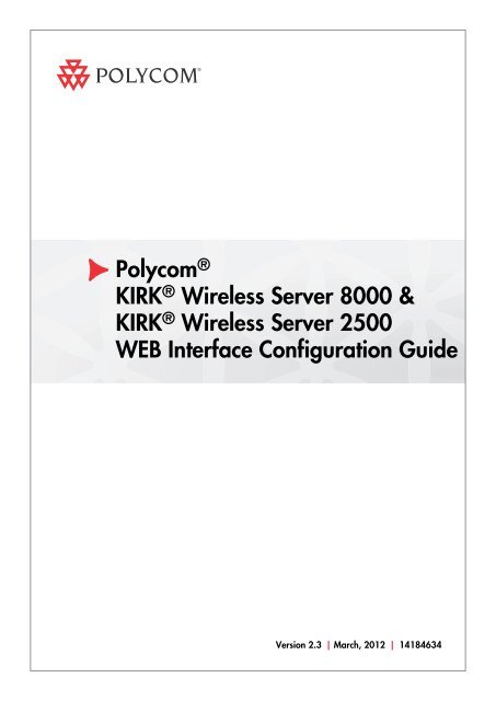 KIRK Wireless Server 2500 and 8000 WEB Interface - Polycom