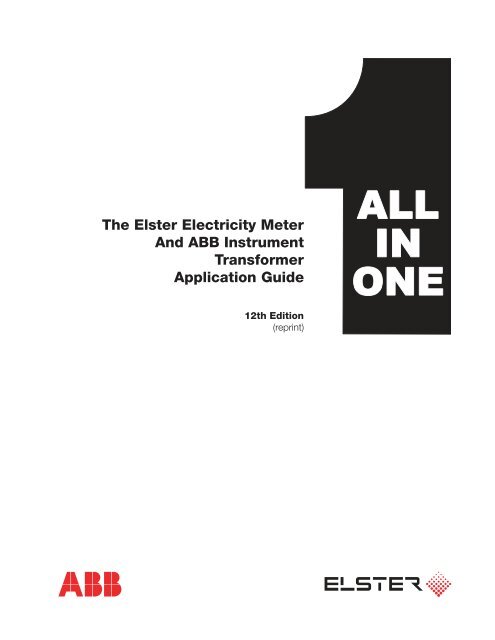 The Elster Electricity Meter And ABB Instrument Transformer ...