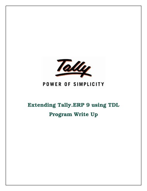 Extending Tally.ERP 9 using TDL-Program Write Up