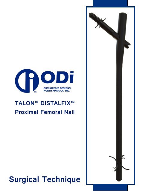Talon DistalFix Surgical Technique - Orthopedic Designs, Inc