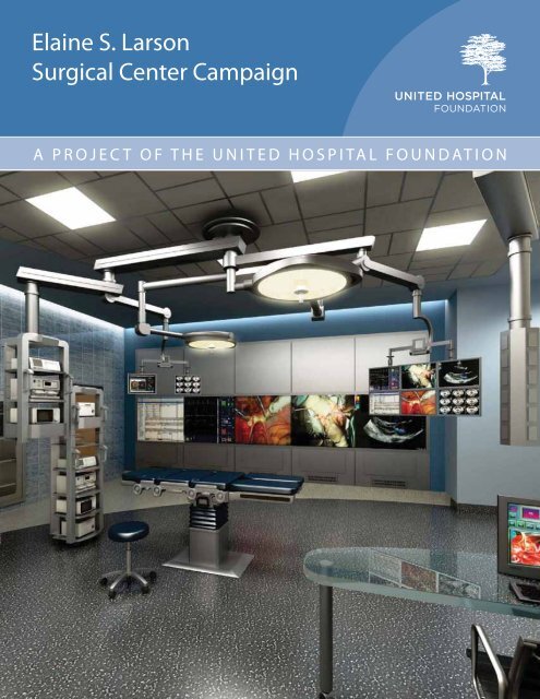 Elaine S. Larson Surgical Center Campaign - Allina Health