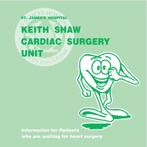 KEITH SHAW CARDIAC SURGERY UNIT - St. James's Hospital
