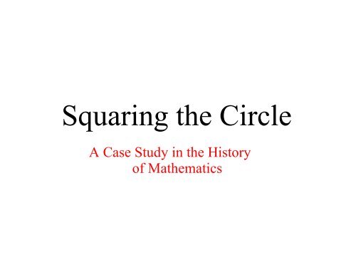 Squaring the Circle