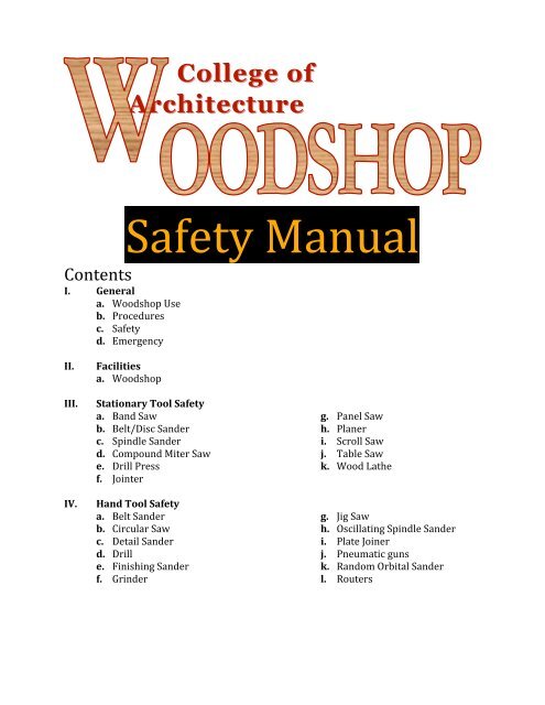 Woodshop Safety Manual (PDF) ( 2.4 MB) - College of Architecture