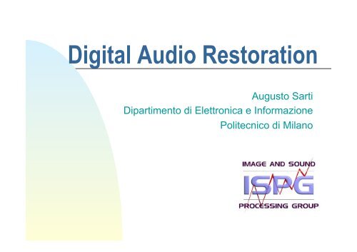 Digital Audio Restoration Image And Sound Processing Group