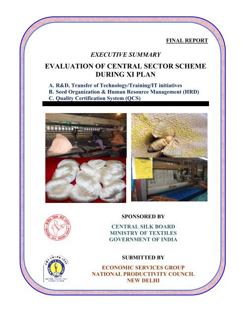 Executive Summary Central Sector Schemes - Central Silk Board