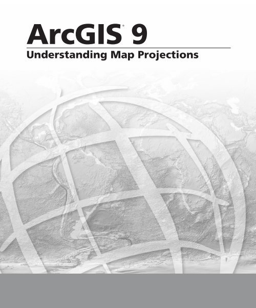 Understanding Map Projections